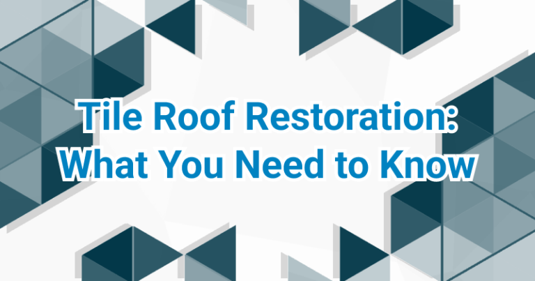 Tile Roof Restoration: What You Need to Know